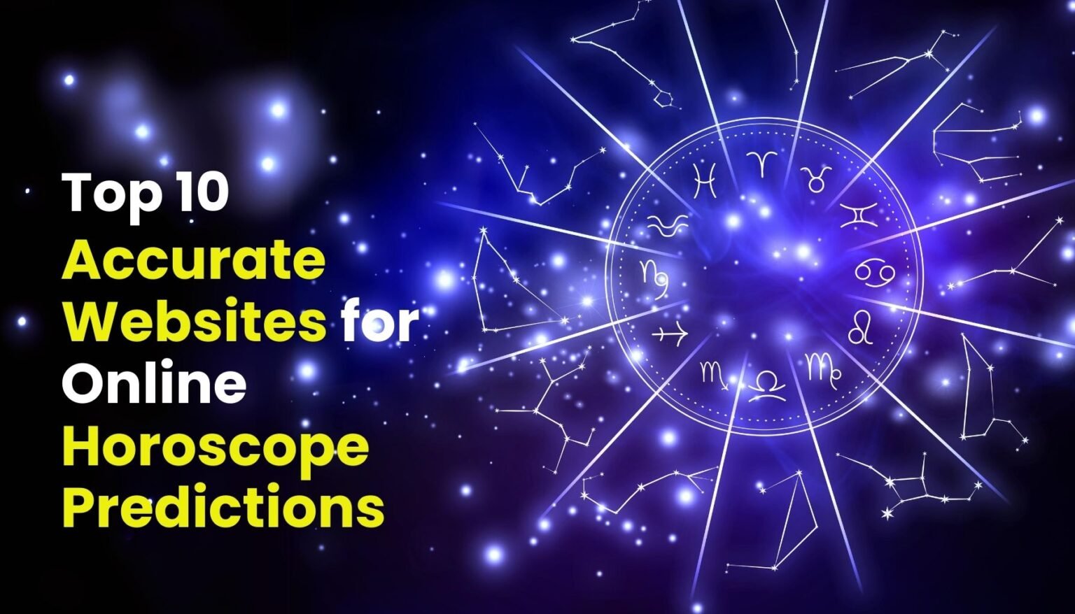 Top 10 Most Accurate Websites for Online Horoscope Predictions